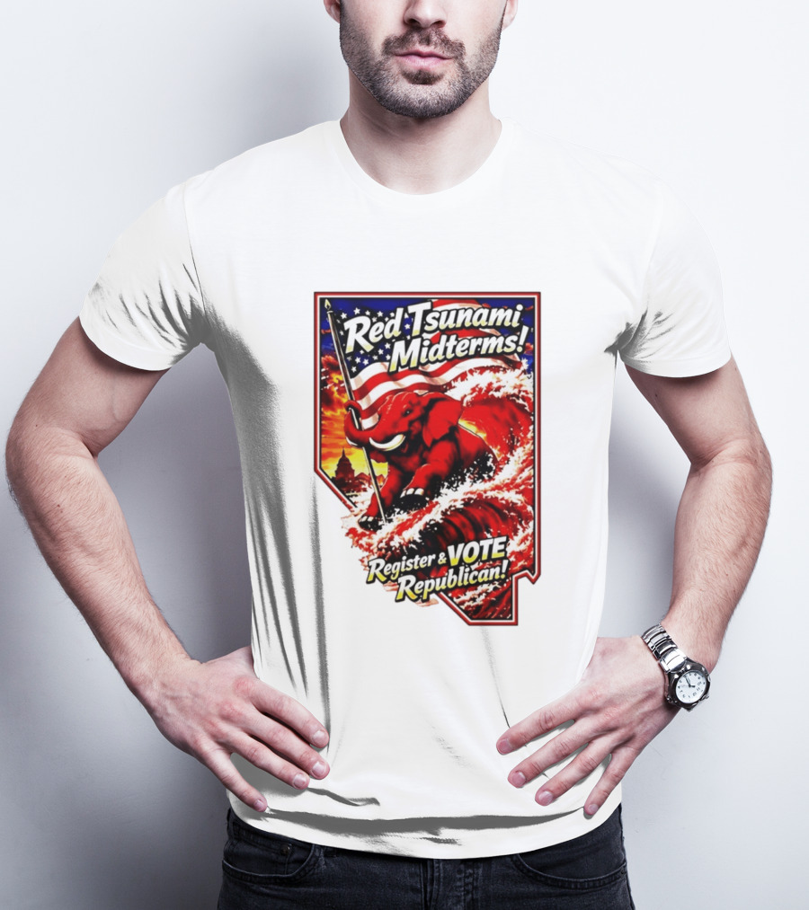 Red Tsunami Midterms Register And Vote Republican Political Elephant With American Flag T-Shirt