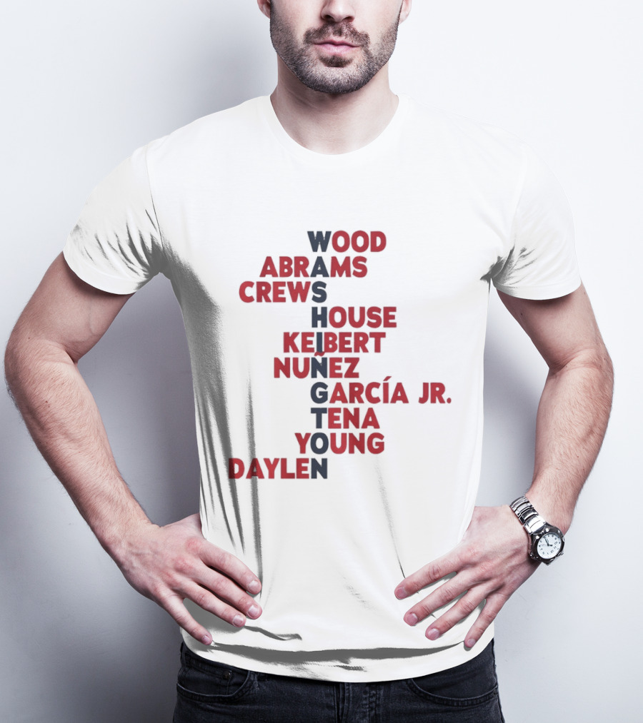 Washington Nationals Wood Abrams Crews House Keibert Núñez Garcia Jr Tena Young Daylen 2026 T-Shirt