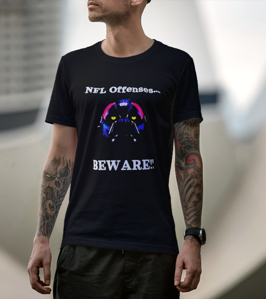 NFL Offenses Beware Bulldog T-Shirt