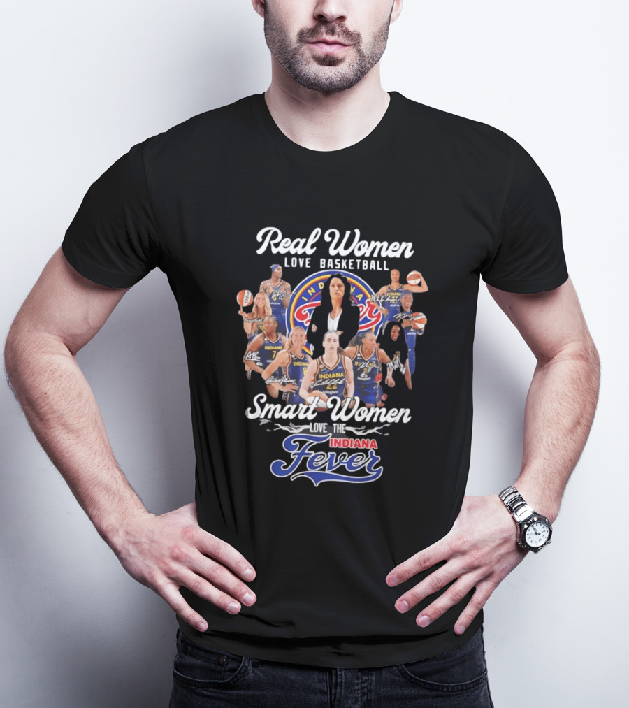 Real Women Love Basketball Smart Women Love The Indiana Fever Team Fan T-Shirt