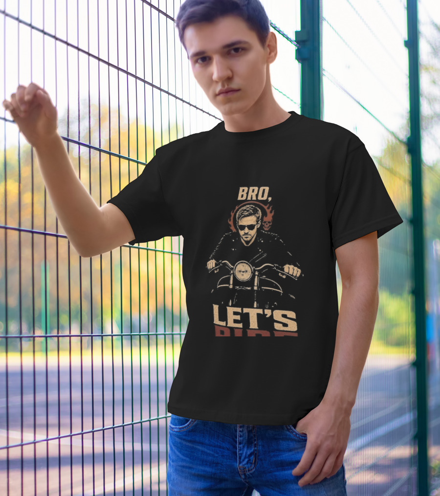 Bro Ghost Rider Let's Ride T-Shirt