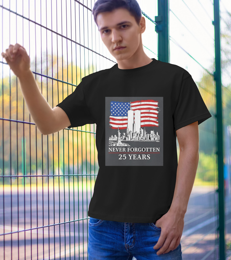 September 11 Twin Towers Memorial New York Never Forgotten 25 Years Anniversary USA Flag Statue Of Liberty T-Shirt