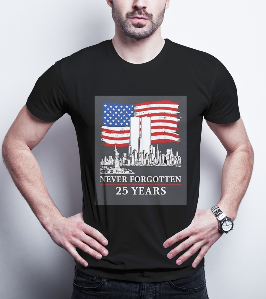 September 11 Twin Towers Memorial New York Never Forgotten 25 Years Anniversary USA Flag Statue Of Liberty T-Shirt