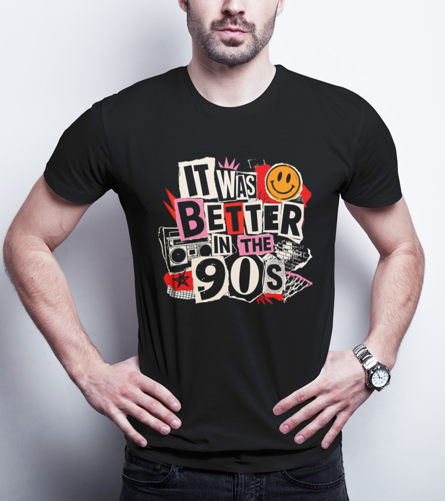 It Was Better In The 90s Boombox And Smiley Face Retro 90s Nostalgia T-Shirt