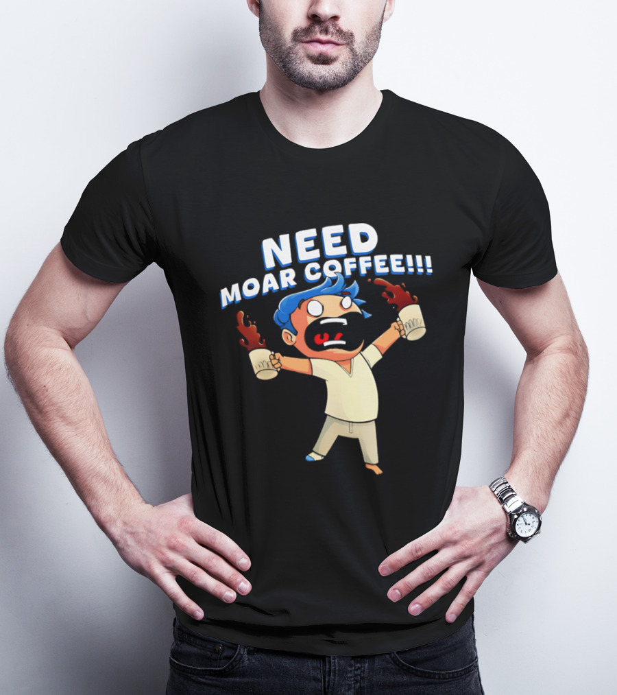 NEED MOAR COFFEE Cartoon Character With Spilled Cups T-Shirt
