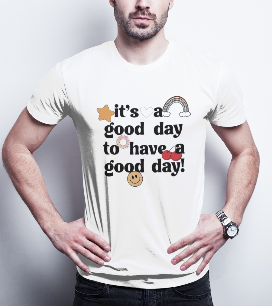 It's A Good Day To Have A Good Day Star Heart Rainbow Cherries Smiley T-Shirt