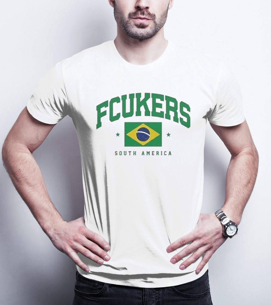 FCUKERS Brasil South America Brazil Flag T-Shirt
