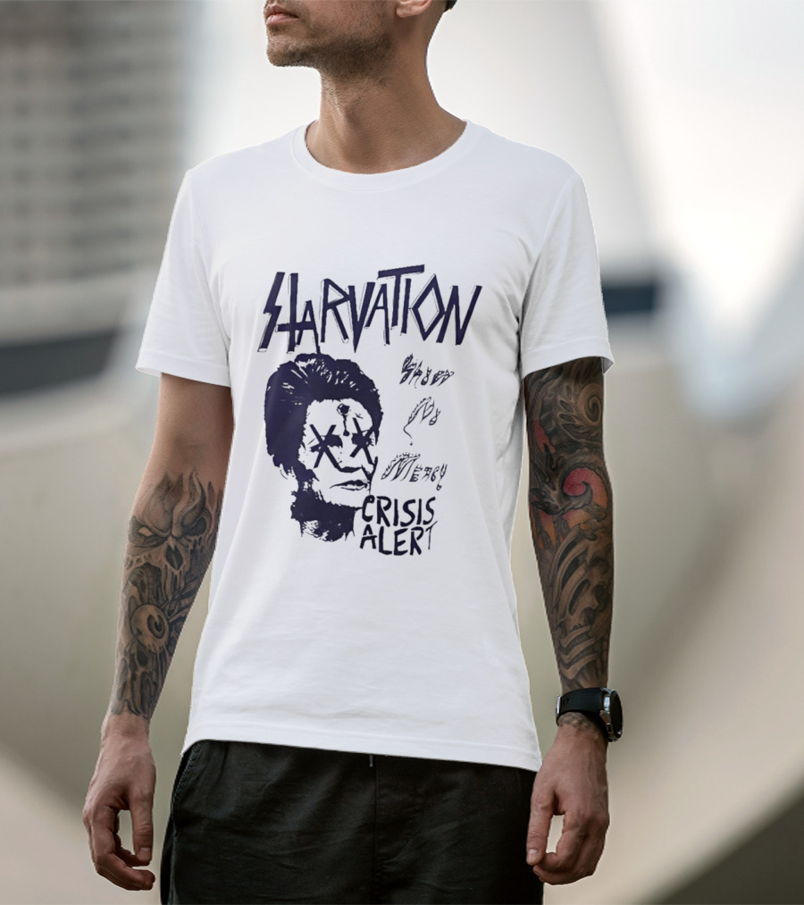 Starvation Sheer Mercy Crisis Alert T-Shirt
