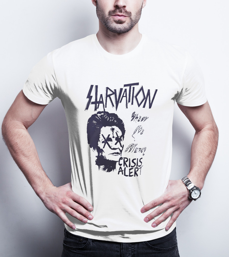 Starvation Sheer Mercy Crisis Alert T-Shirt