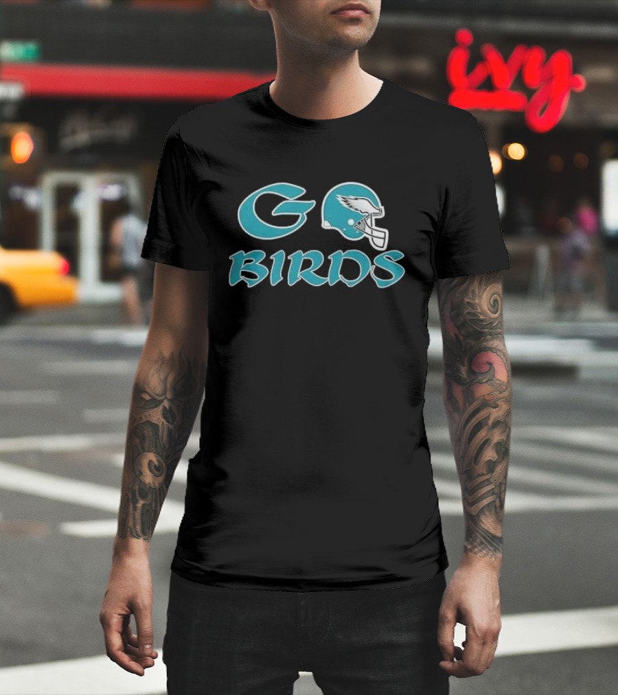 Go Birds Philadelphia Eagles Helmet Football Fan Spirit T-Shirt