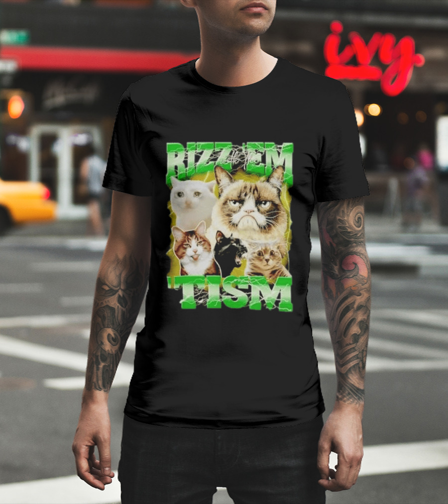 Rizz 'em With The 'Tism Cats Internet Meme T-Shirt