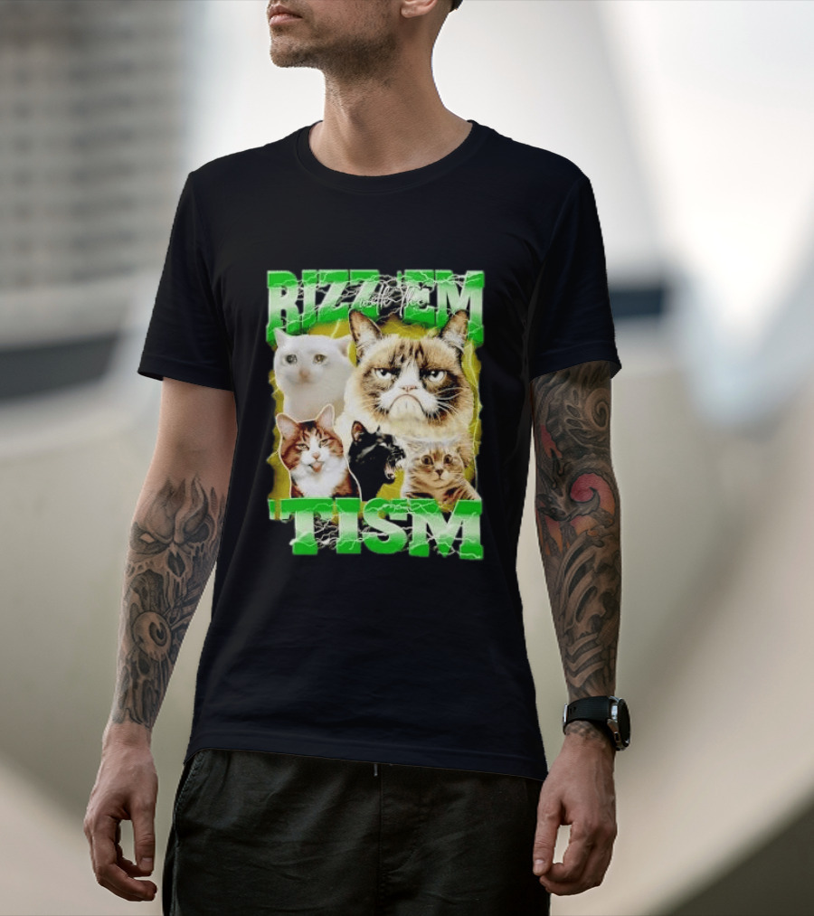 Rizz 'em With The 'Tism Cats Internet Meme T-Shirt