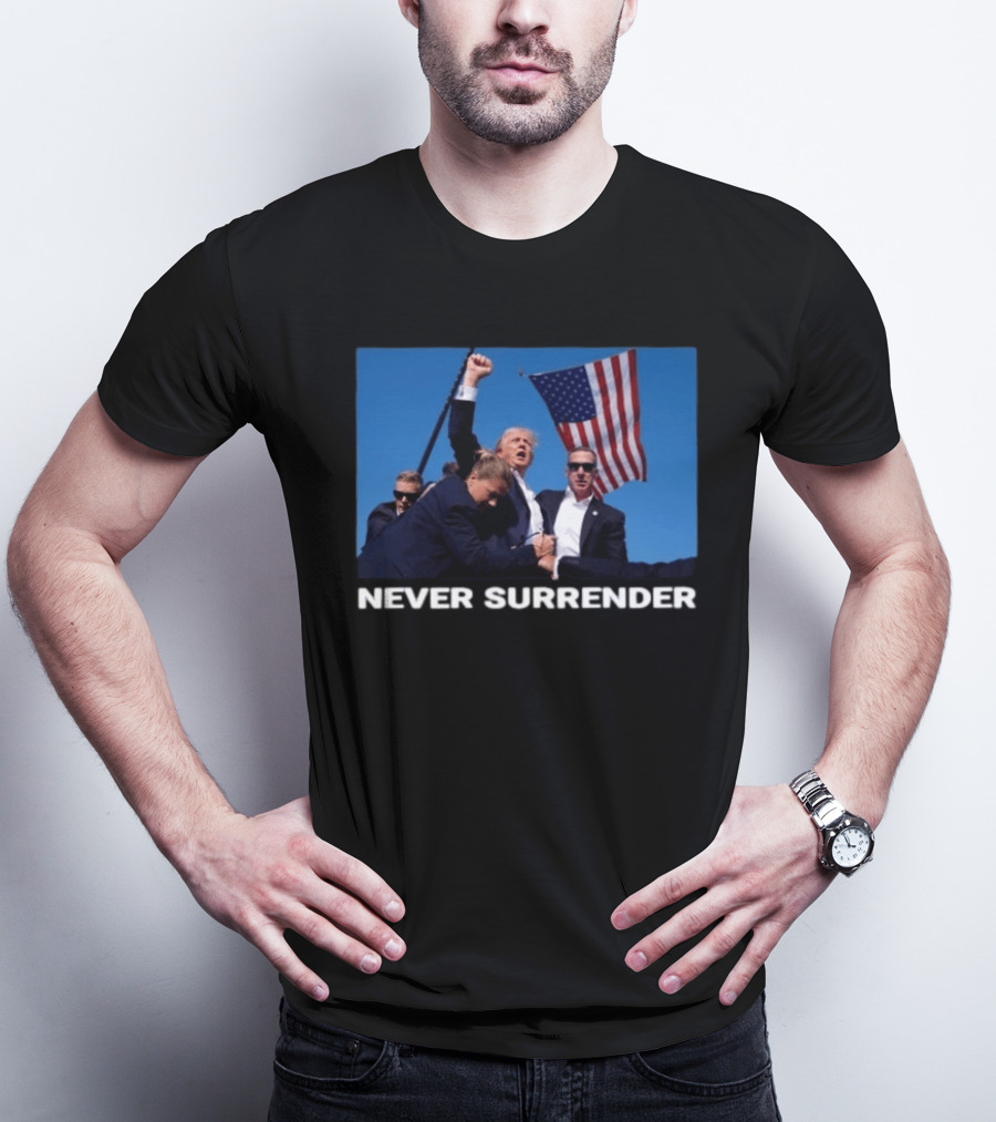 Never Surrender American Flag Political T-Shirt