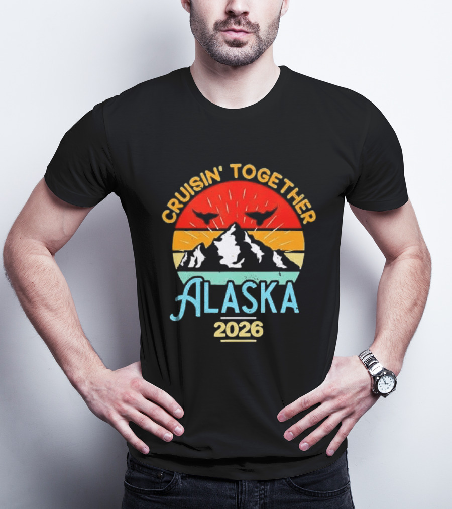 Cruisin Together Alaska 2026 Mountain Adventure T-Shirt