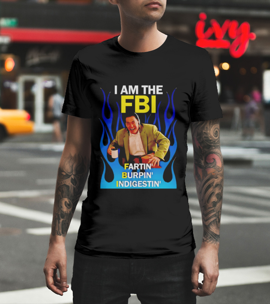 I Am The FBI Dale Cooper Fartin' Burpin' Indigestin' Flames T-Shirt