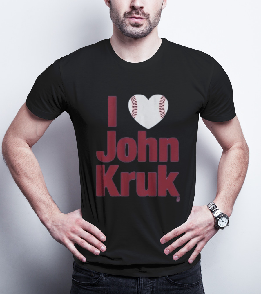 I Heart John Kruk Baseball Fan Favorite T-Shirt