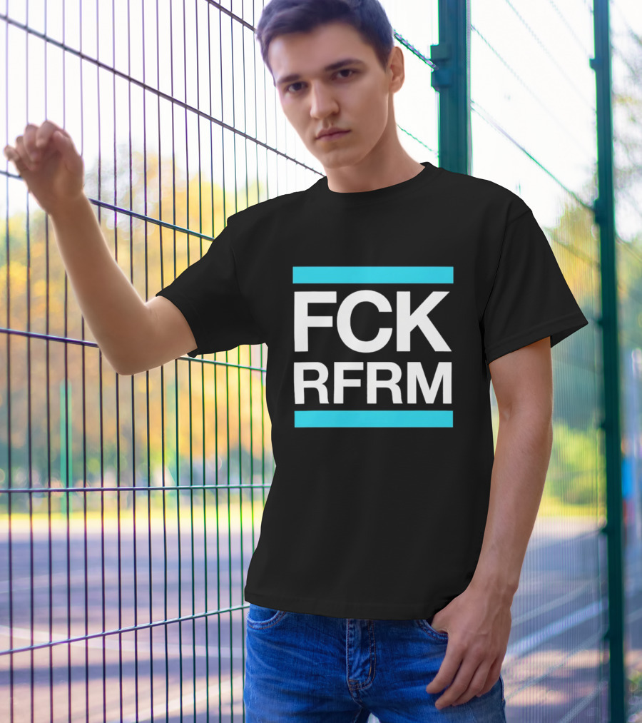 Fck Rfrm Protest White On Black T-Shirt