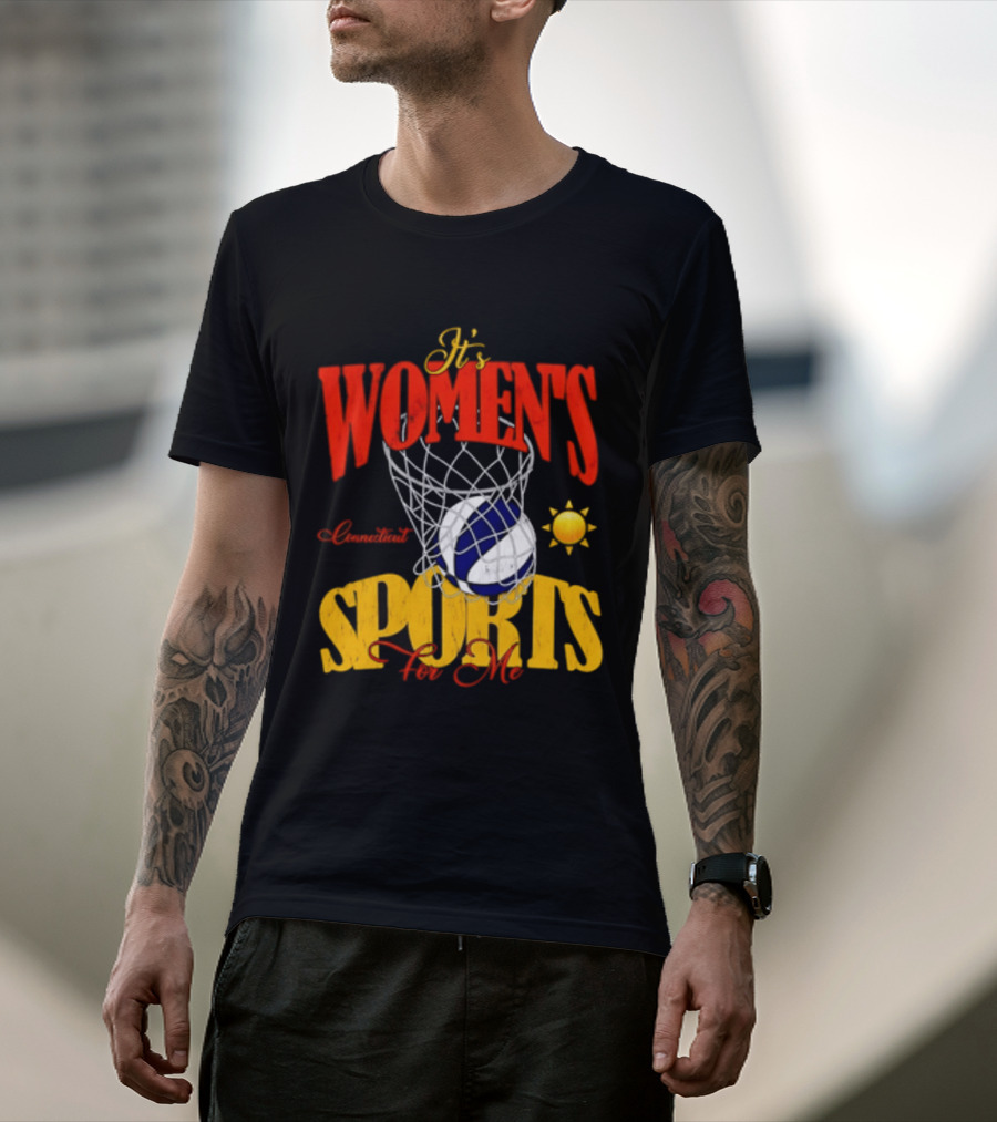 It's Women's Connecticut Sports For Me Basketball Sun And Net T-Shirt