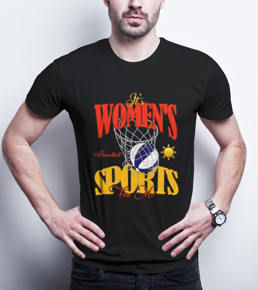 It's Women's Connecticut Sports For Me Basketball Sun And Net T-Shirt