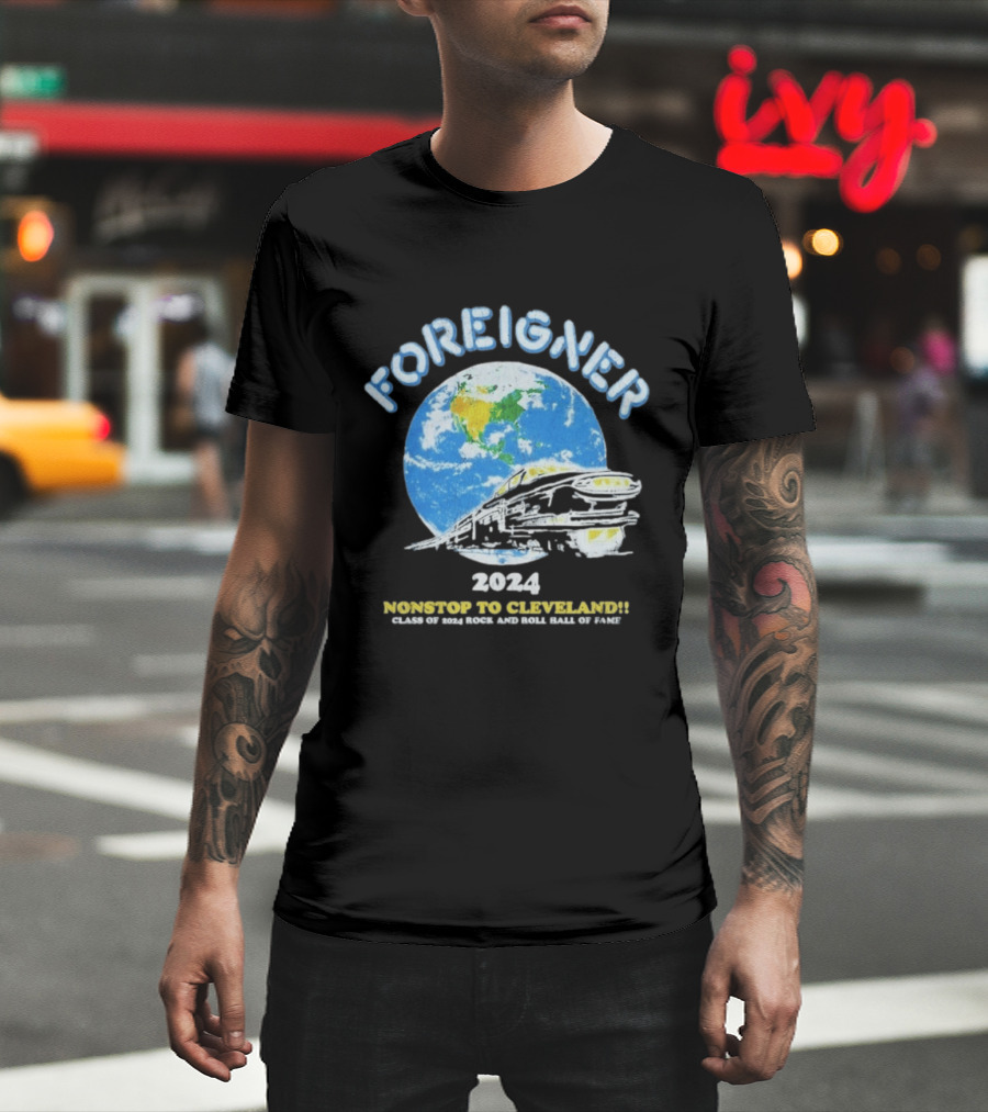 Foreigner 2024 Nonstop To Cleveland Class Of 2024 Rock And Roll Hall Of Fame T-Shirt