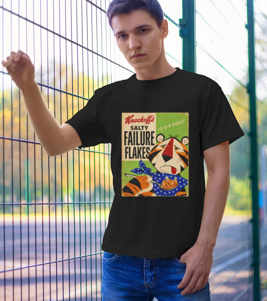 Knockoff's Salty Failure Flakes F F F Foul Sad Tiger Cartoon T-Shirt