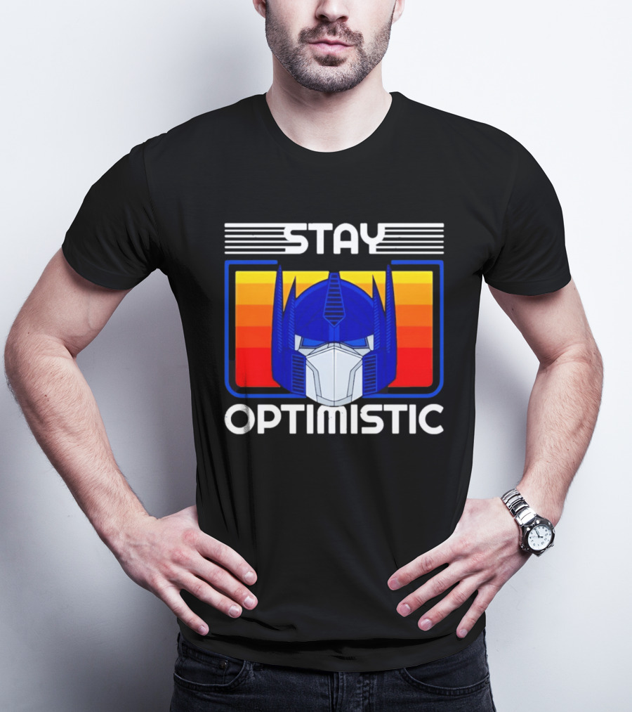 Optimus Prime Transformers Stay Optimistic T-Shirt