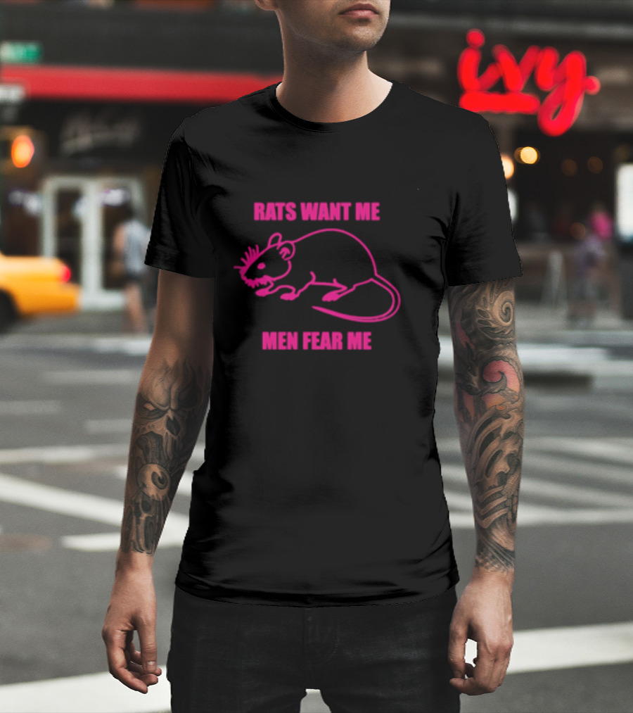 Rats Want Me Men Fear Me Pink Outline Rat Joke T-Shirt