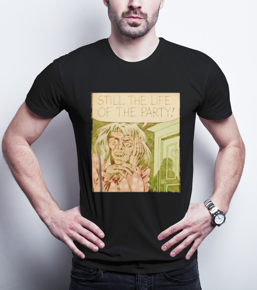 Still The Life Of The Party Horror Comic Vintage Zombie Scene T-Shirt