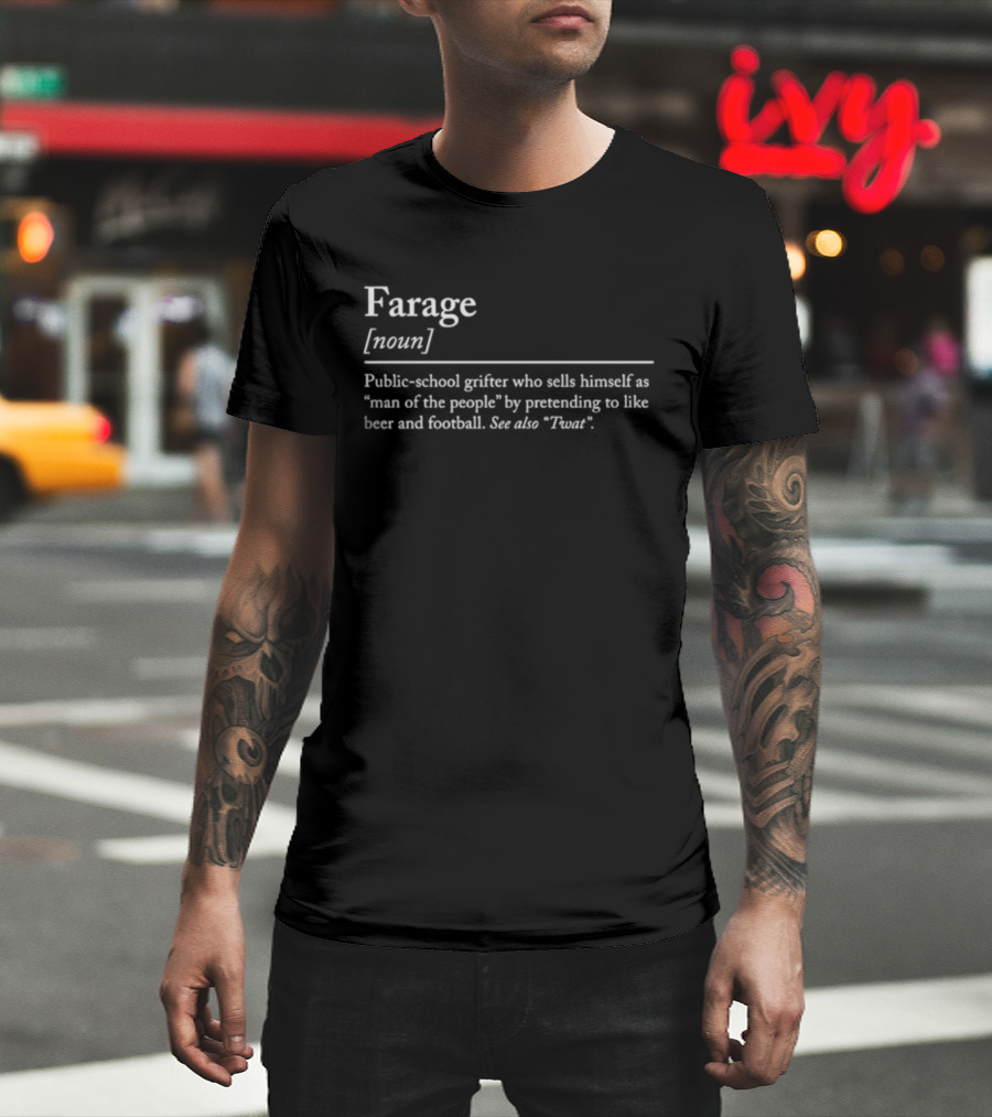 Farage Public School Grifter Man Of People Pretending Beer Football T-Shirt