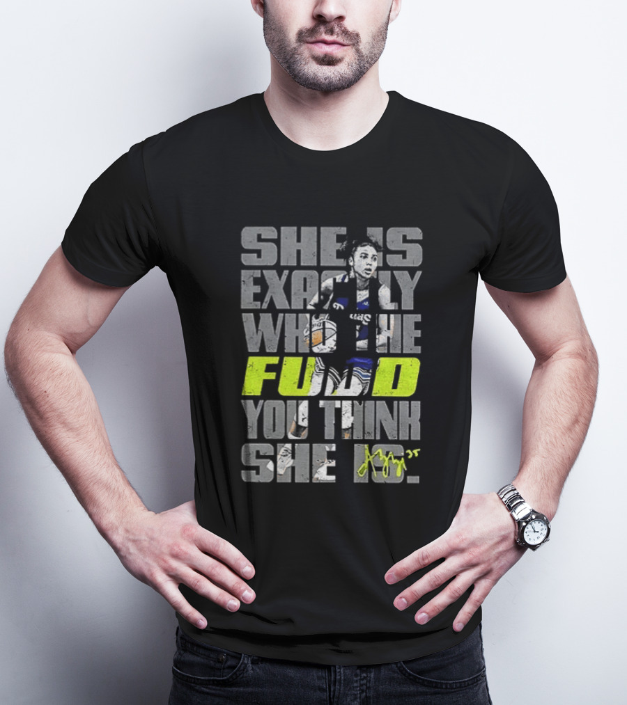 Azzi Fudd Dallas Wings Basketball She Is Exactly Who The Fudd You Think She Is T-Shirt