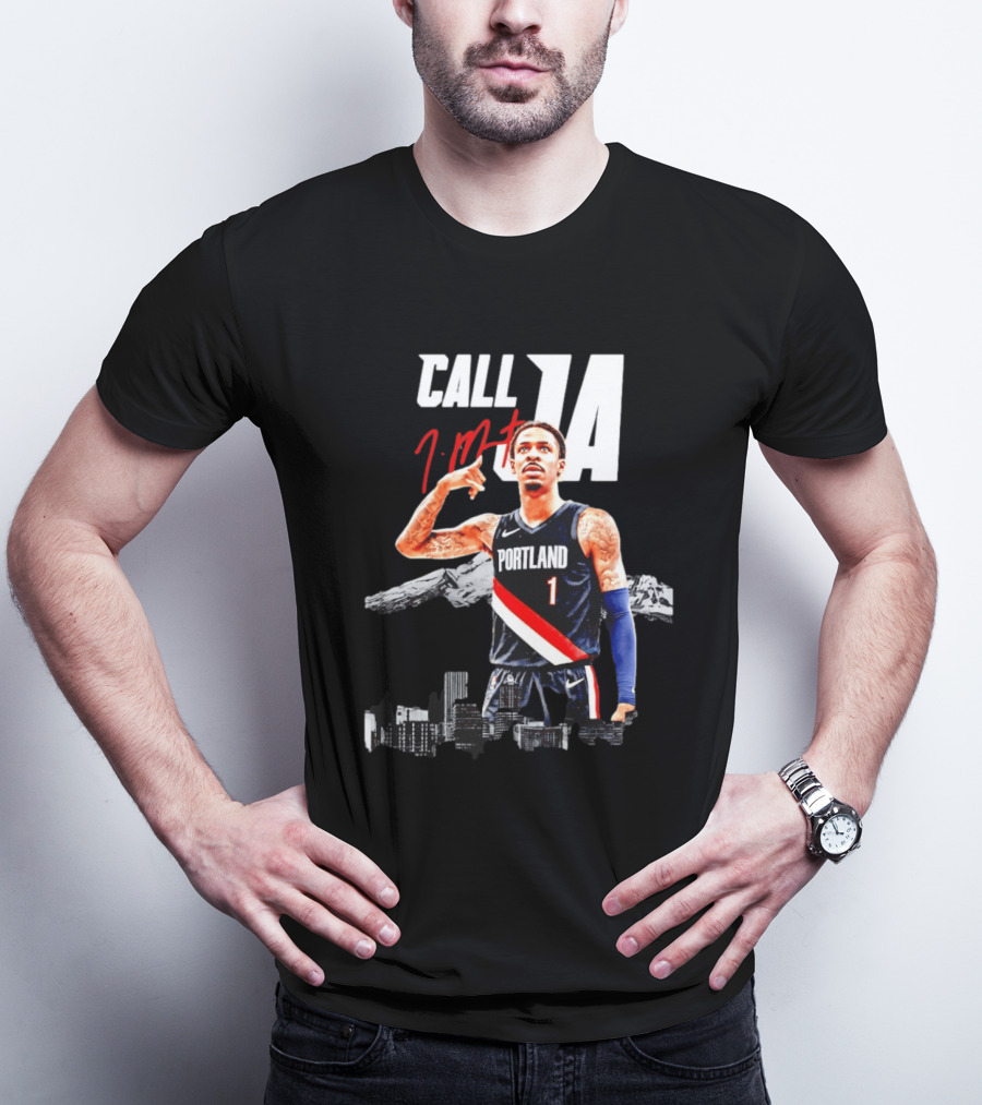 Portland Trail Blazers Ja Morant Call Ja T-Shirt