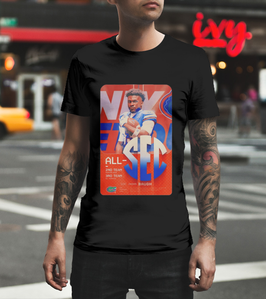 Jadan Baugh No 13 All SEC 2nd Team Running Back Florida Gators 3rd Team All Purpose T-Shirt