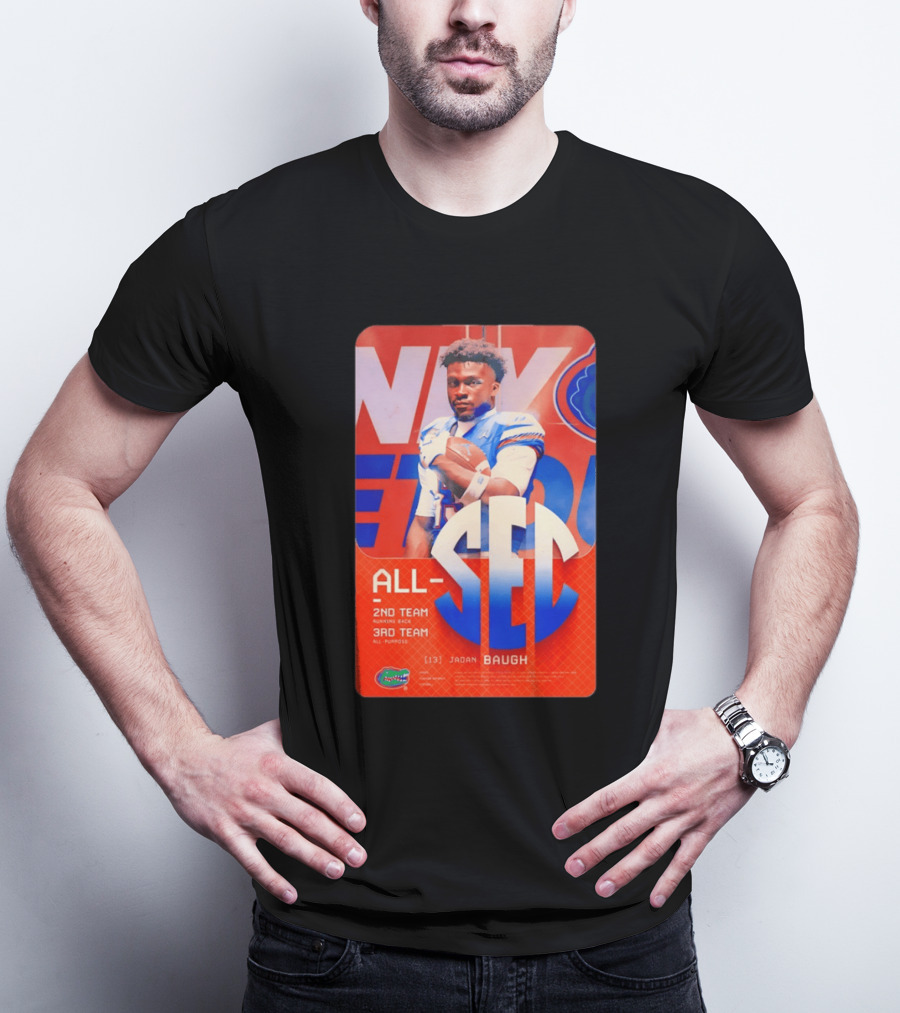 Jadan Baugh No 13 All SEC 2nd Team Running Back Florida Gators 3rd Team All Purpose T-Shirt