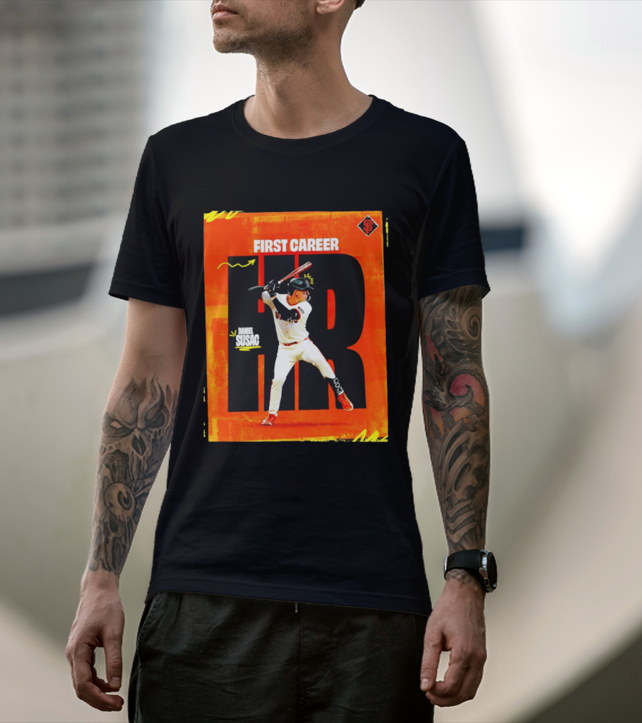 Daniel Susac First Career HR San Francisco Giants T-Shirt