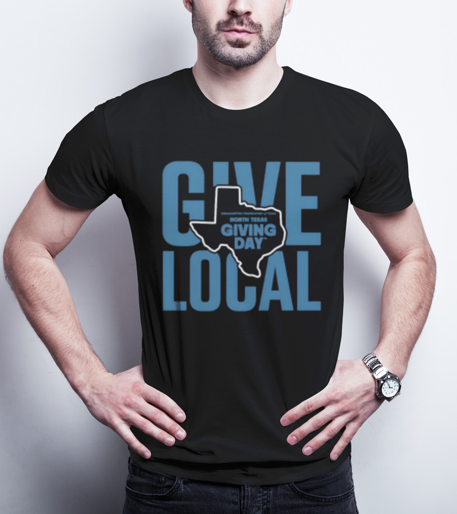 North Texas Giving Day Give Local Communities Foundation Of Texas Map T-Shirt