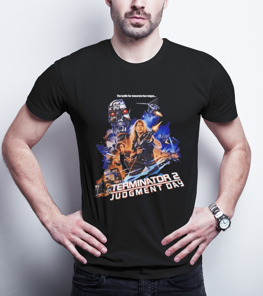 The Battle For Tomorrow Has Begun Terminator 2 Judgment Day Arnold Schwarzenegger Linda Hamilton 800 Cyberdyne Skynet T-Shirt