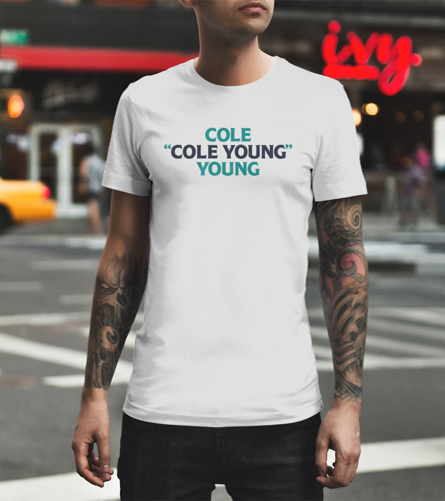 COLE Cole Young Young Seattle Mariners Baseball MLB 2026 T-Shirt
