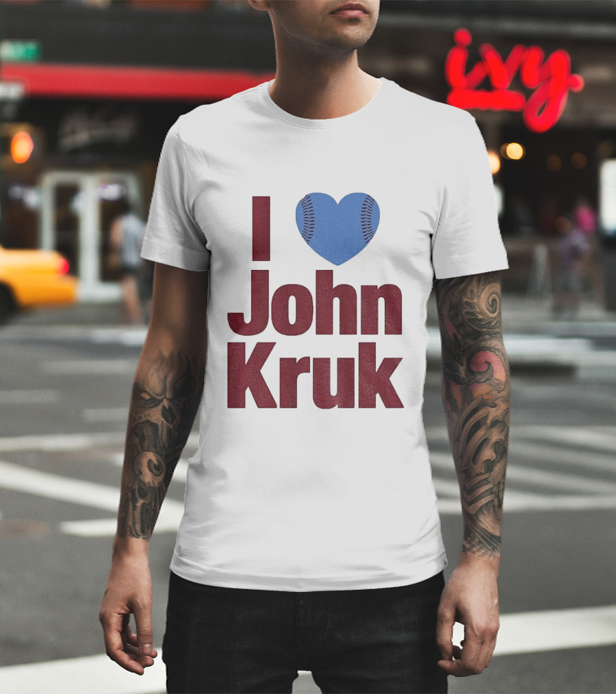 I Heart John Kruk Philadelphia Phillies Baseball MLB 2026 T-Shirt