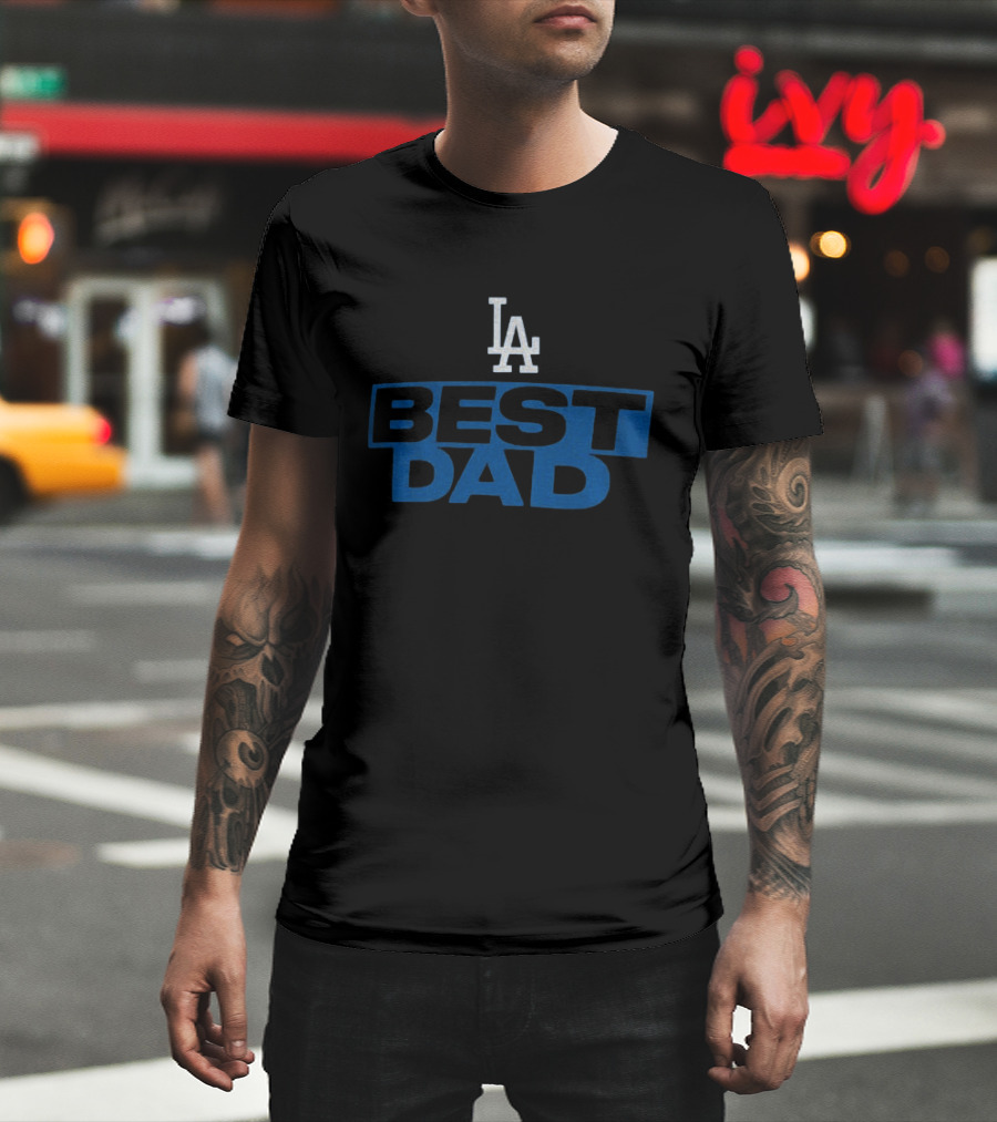 Los Angeles Dodgers Best Dad LA Father's Day MLB T-Shirt