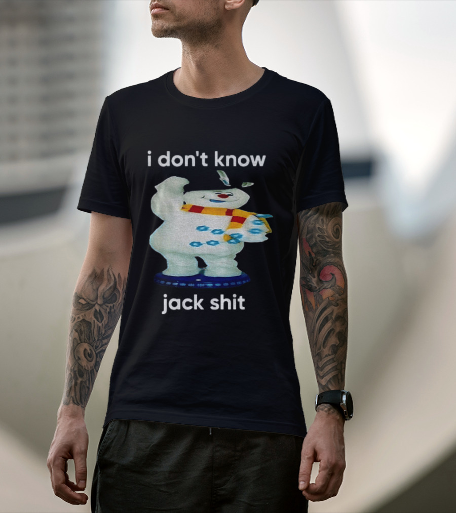 I Don't Know Jack Shit Snowman Scarf Spinning Gemmy T-Shirt