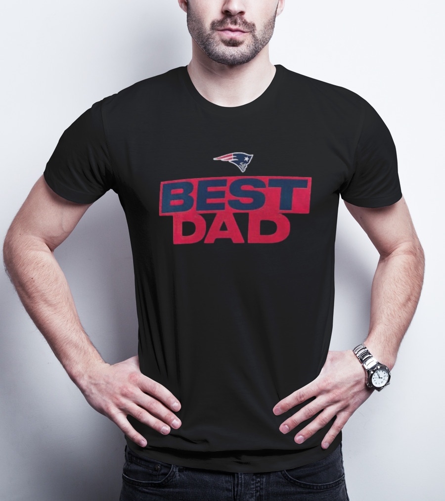 New England Patriots Best Dad Father's Day America Team T-Shirt