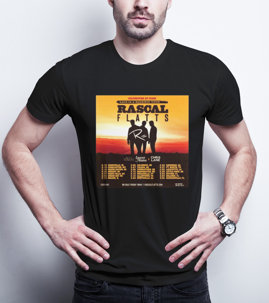 Celebrating 25 Years Life Is A Highway Tour Rascal Flatts Featuring Lauren Alaina Chris Lane T-Shirt