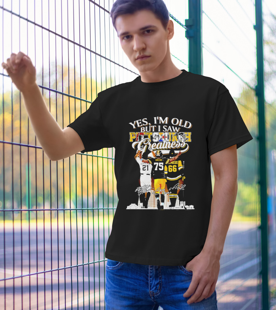 Yes I'm Old But I Saw Pittsburgh Steelers Greatness Signatures T-Shirt