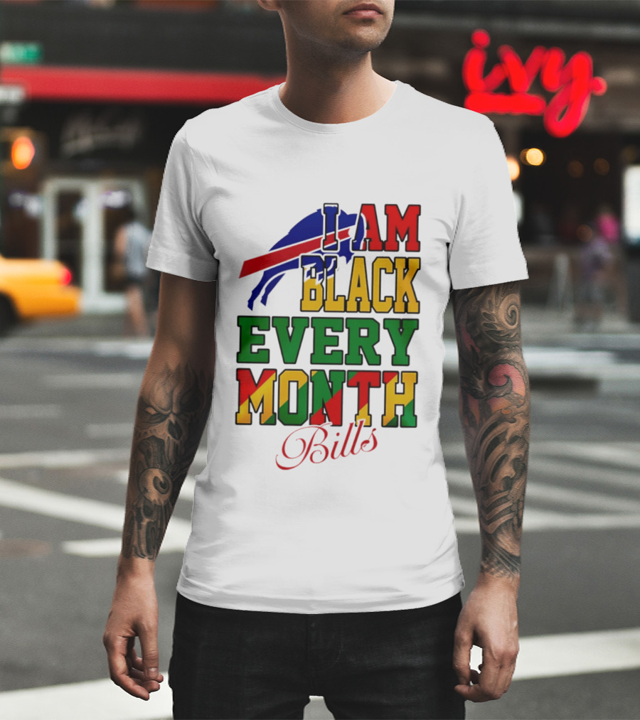Buffalo Bills I Am Black Every Month Juneteenth Bills T-Shirt