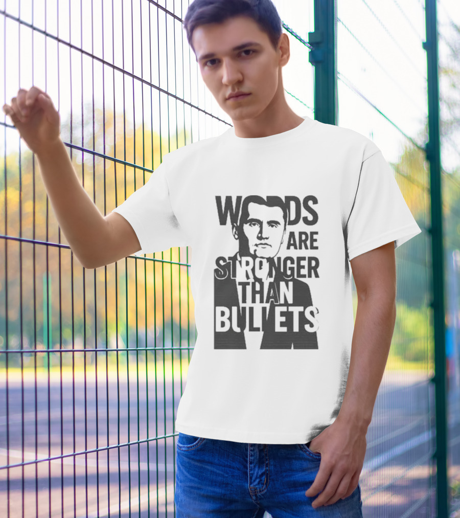 Charlie Kirk Words Are Stronger Than Bullets T-Shirt