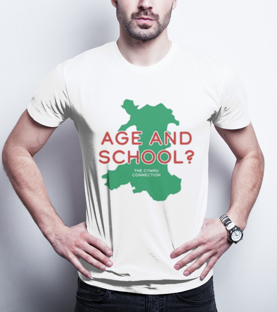 Age And School Elis James John Robins The Cymru Connection T-Shirt