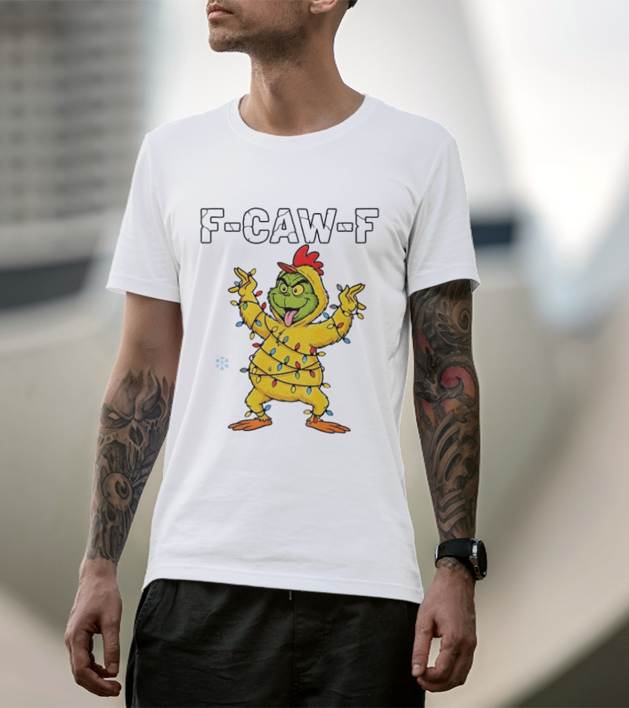 Grinch Chicken F Caw F Snow Christmas Lights 2025 T-Shirt
