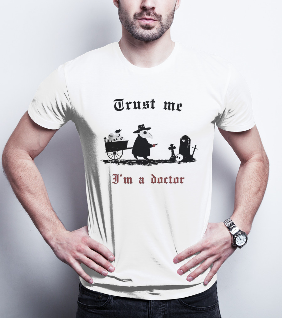 Trust Me I'm A Doctor Plague Doctor Graveyard Scene T-Shirt