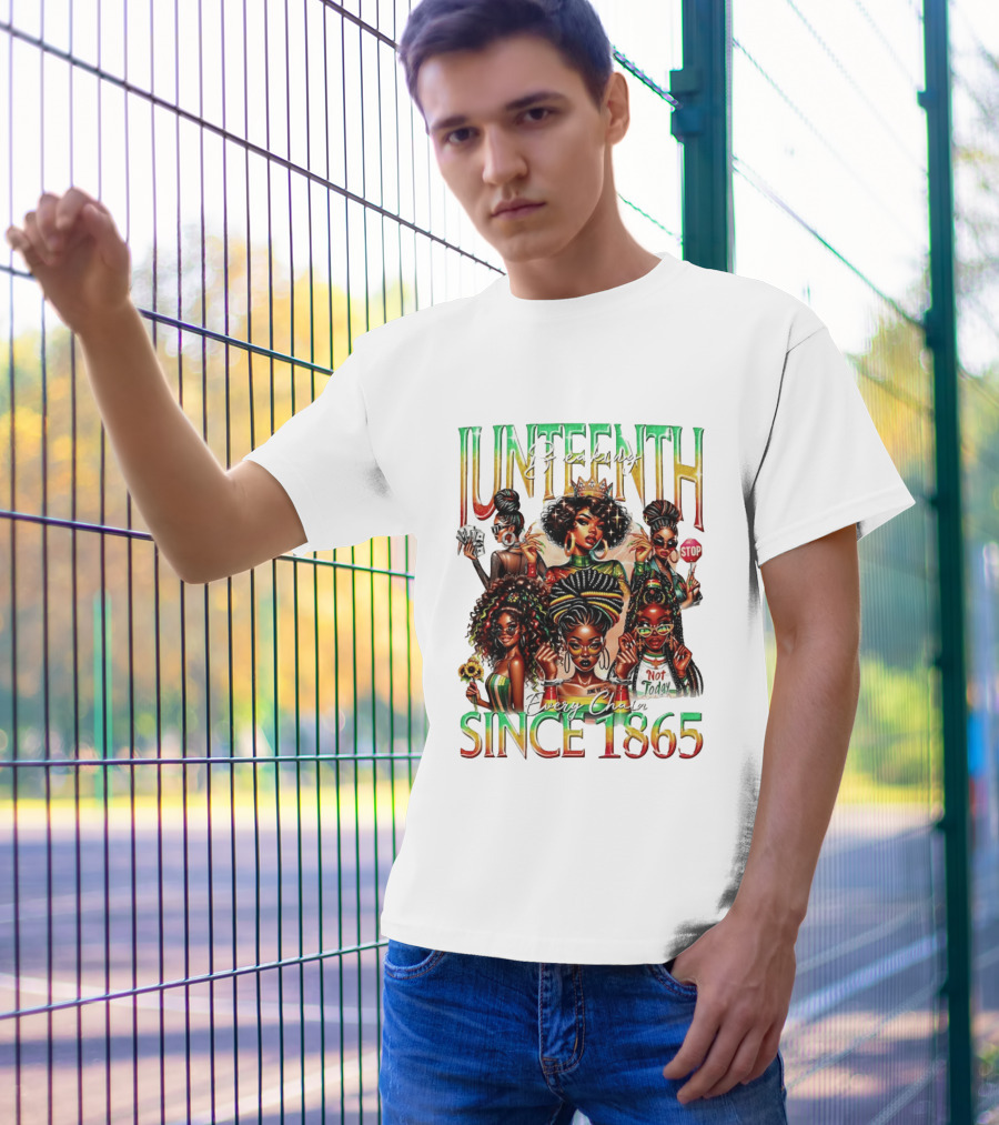 Juneteenth Breaking Every Chain Black Girl Since 1865 T-Shirt