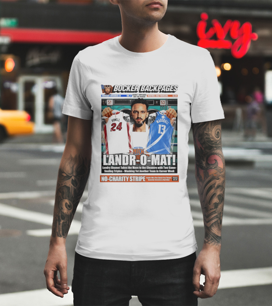 Landr O Mat Landry Shamet New York Knicks Powell 24 Marshall 13 Bocker Backpages T-Shirt